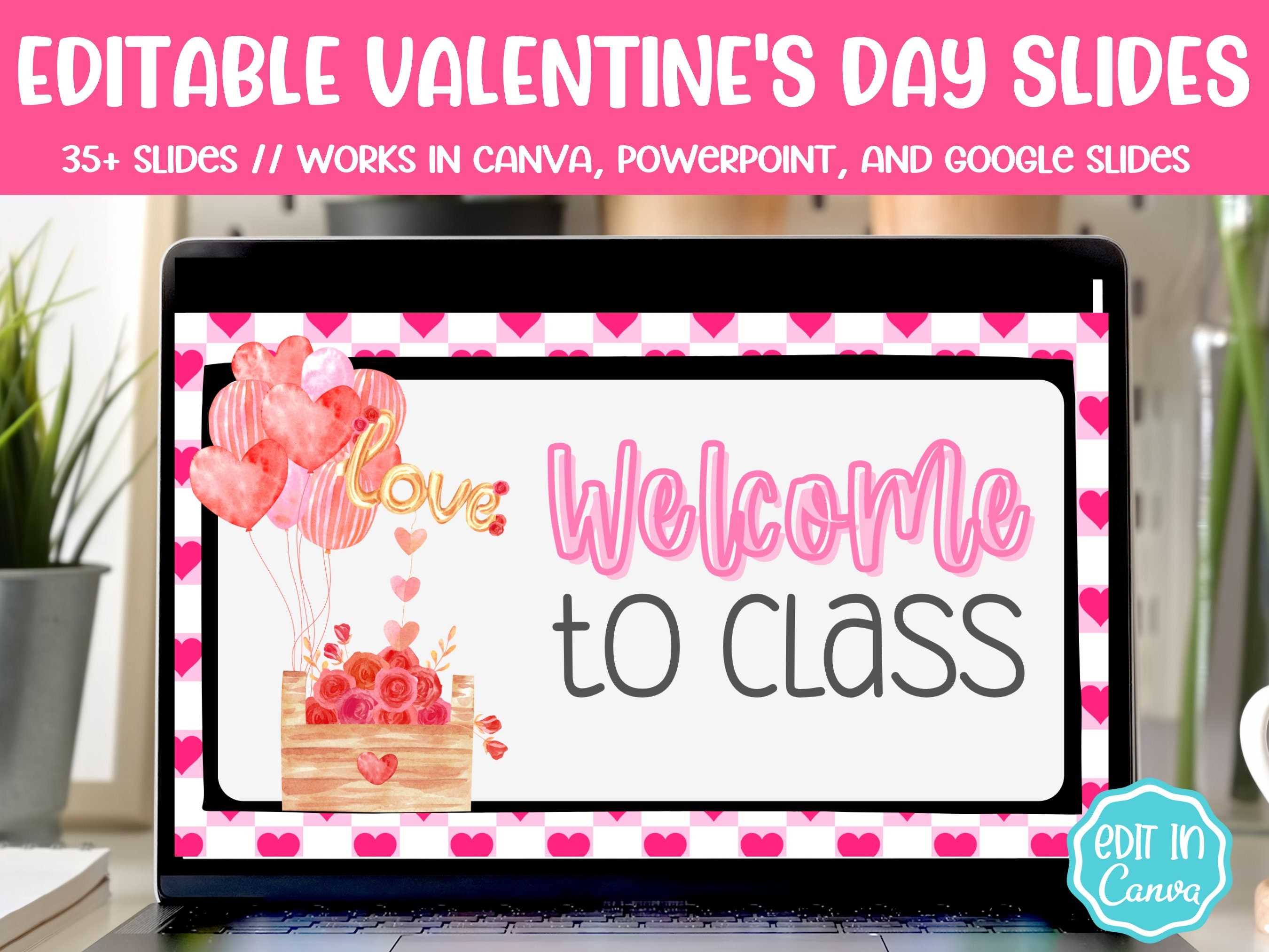 EDITABLE Valentine's Day Slides Template Teacher Classroom Slides ...