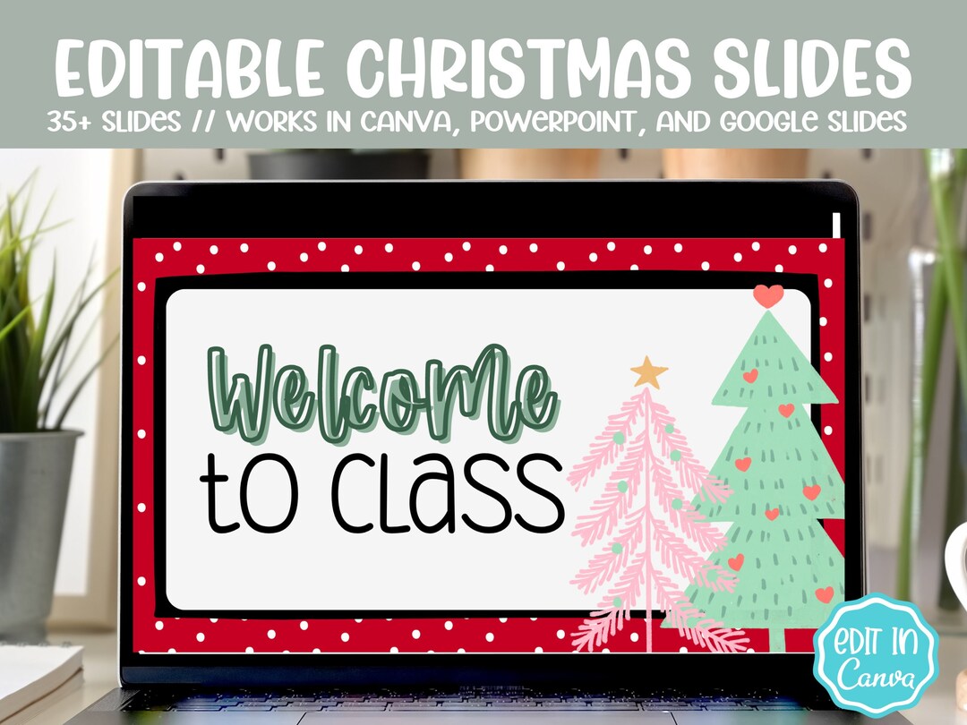 EDITABLE Christmas Slides Template | Powerpoint Template | Teacher ...