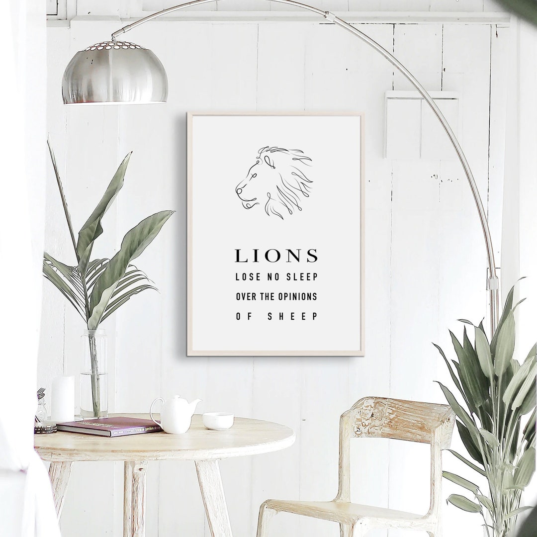 Lions Lose No Sleep Over the Opinions of Sheep Inspirational Quotes ...