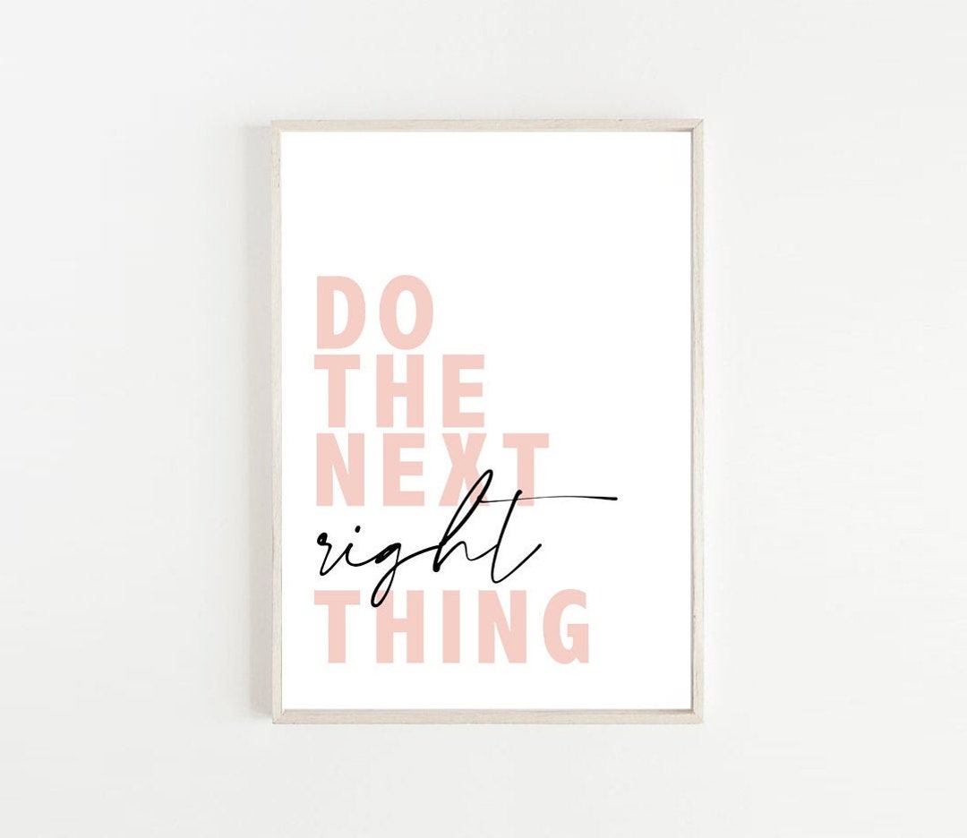Do the Next Right Thing Print: Blush Kids Room Decor (digital Download ...