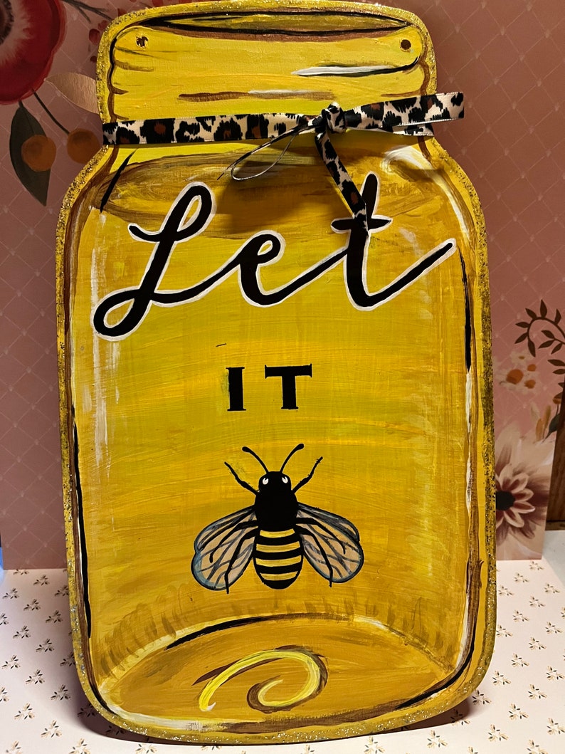 Let It Bee! Honey Jar Sign - Etsy