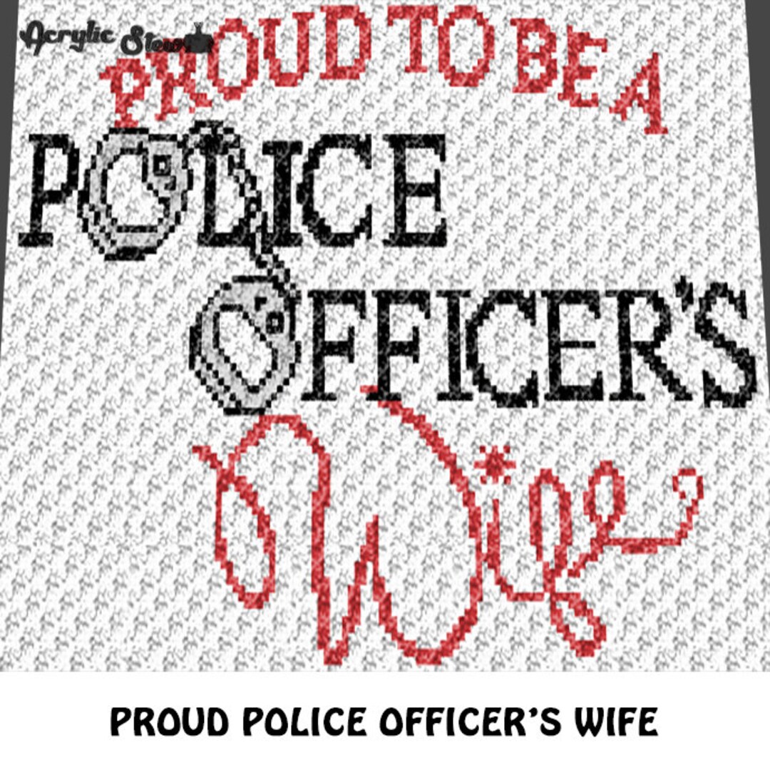 Graphgan Pattern Corner to Corner C2C Proud Police Officer's Wife With ...