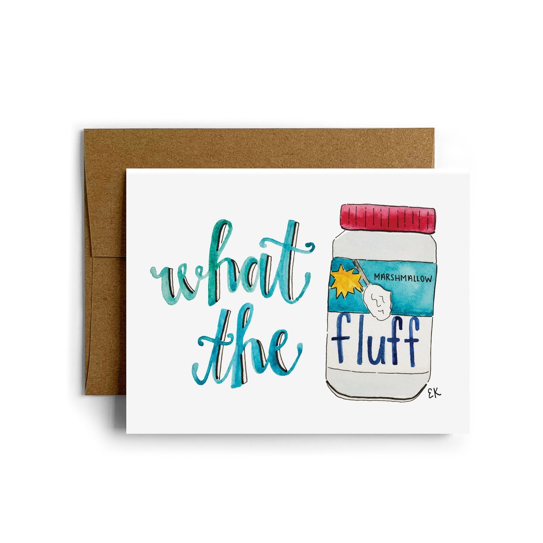 Eileen Graphics What the Fluff Greeting Card • Made in Newport, RI ...