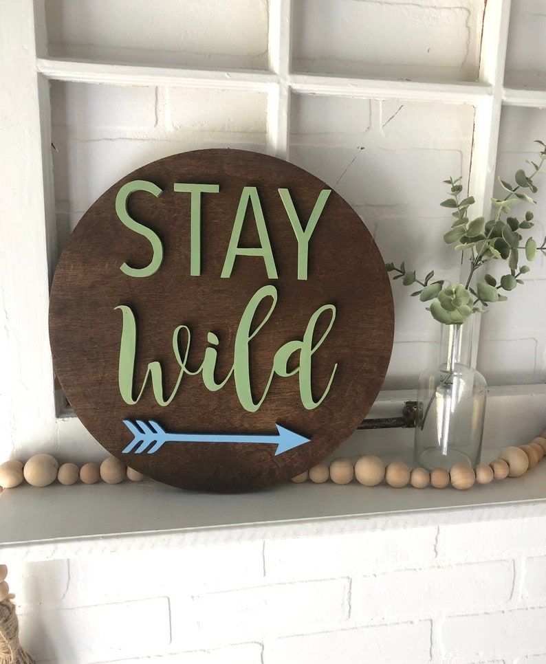 Stay Wild Sign Nursery Decor Home Decor Arrow Nursery - Etsy