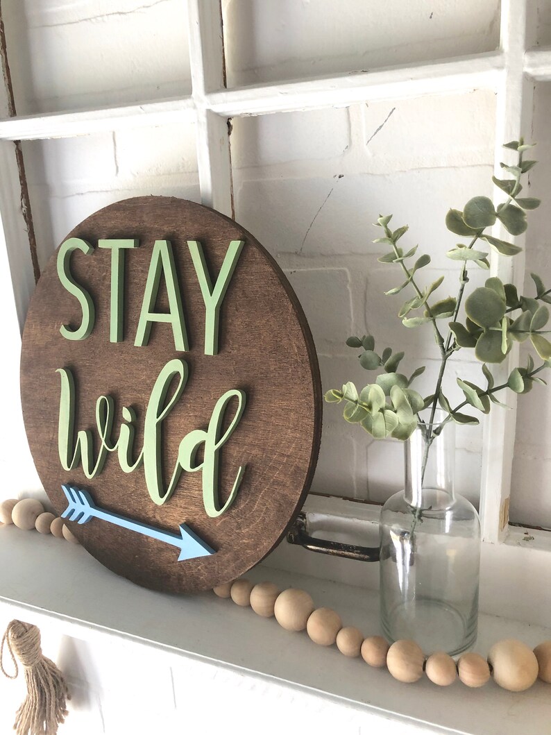 Stay Wild Sign Nursery Decor Home Decor Arrow Nursery - Etsy