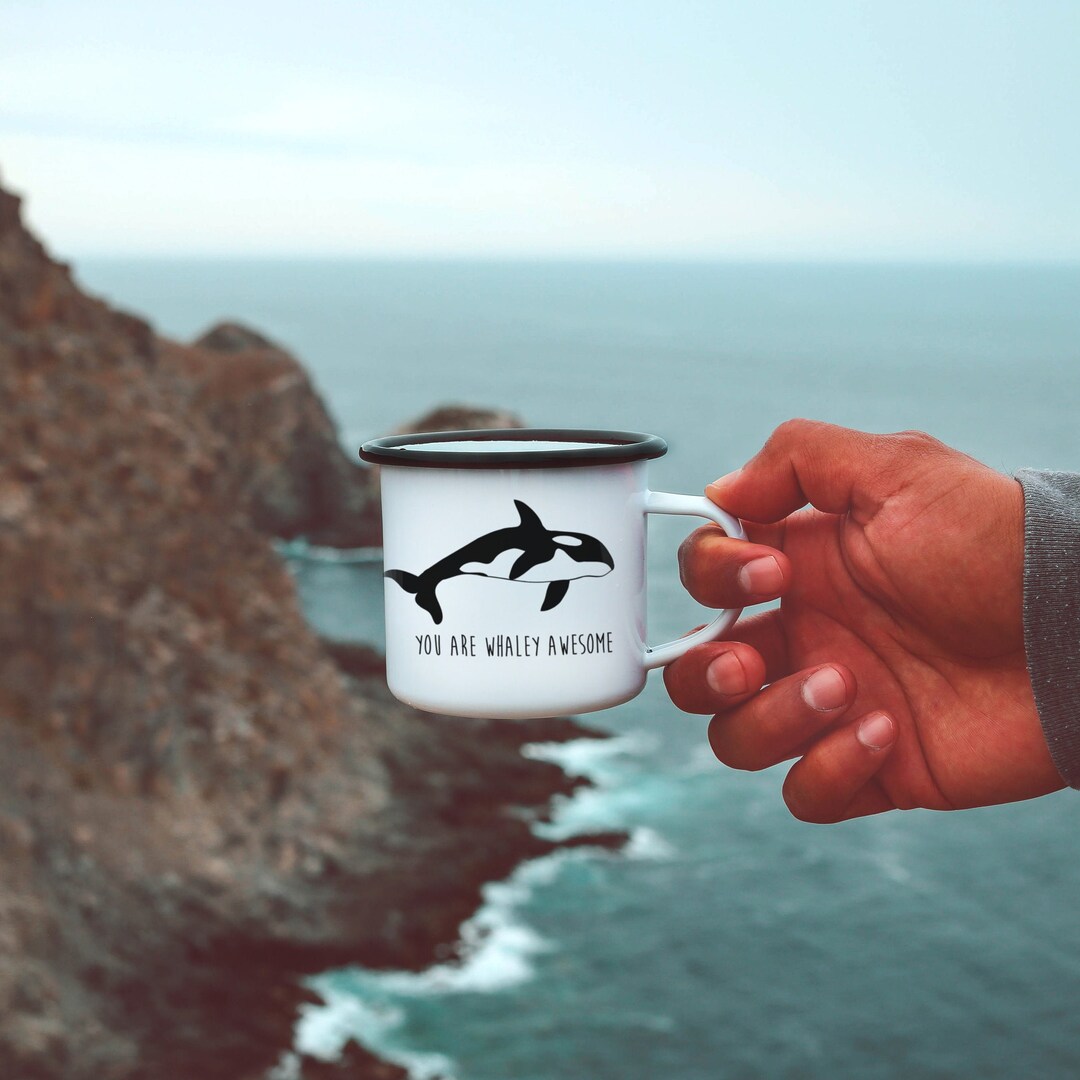 You Are Whaley Awesome Funny Mug Gift Orca Whale Mug Campfire Mug - Etsy