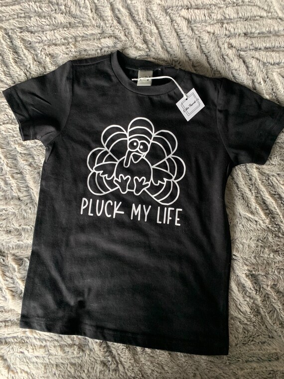 Pluck My Life Infant Toddler Youth Funny Thanksgiving Shirt - Etsy
