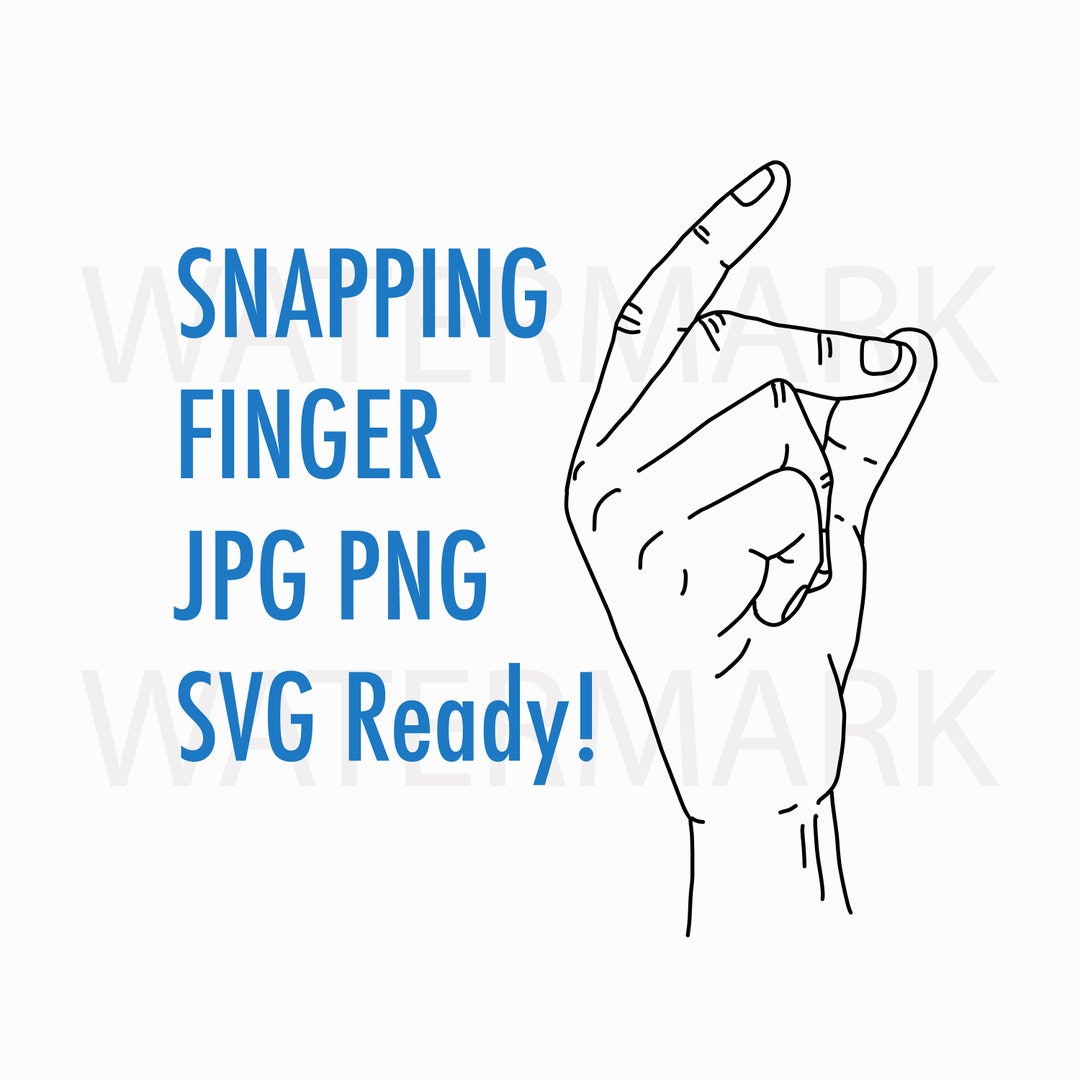 Snapping Fingers Getting Idea Elvis Singing JPG PNG SVG Ready Hand ...