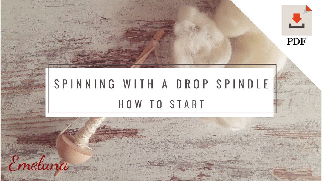 Drop Spindle Tutorial Create Your Ball of Wool Explanations - Etsy