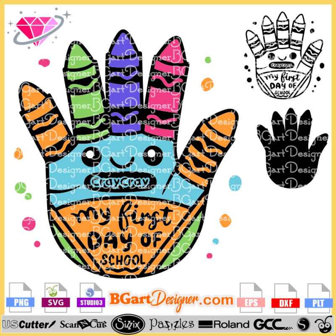 First Day of School SVG Crayon Pencil Handprint Back-to-school Design ...
