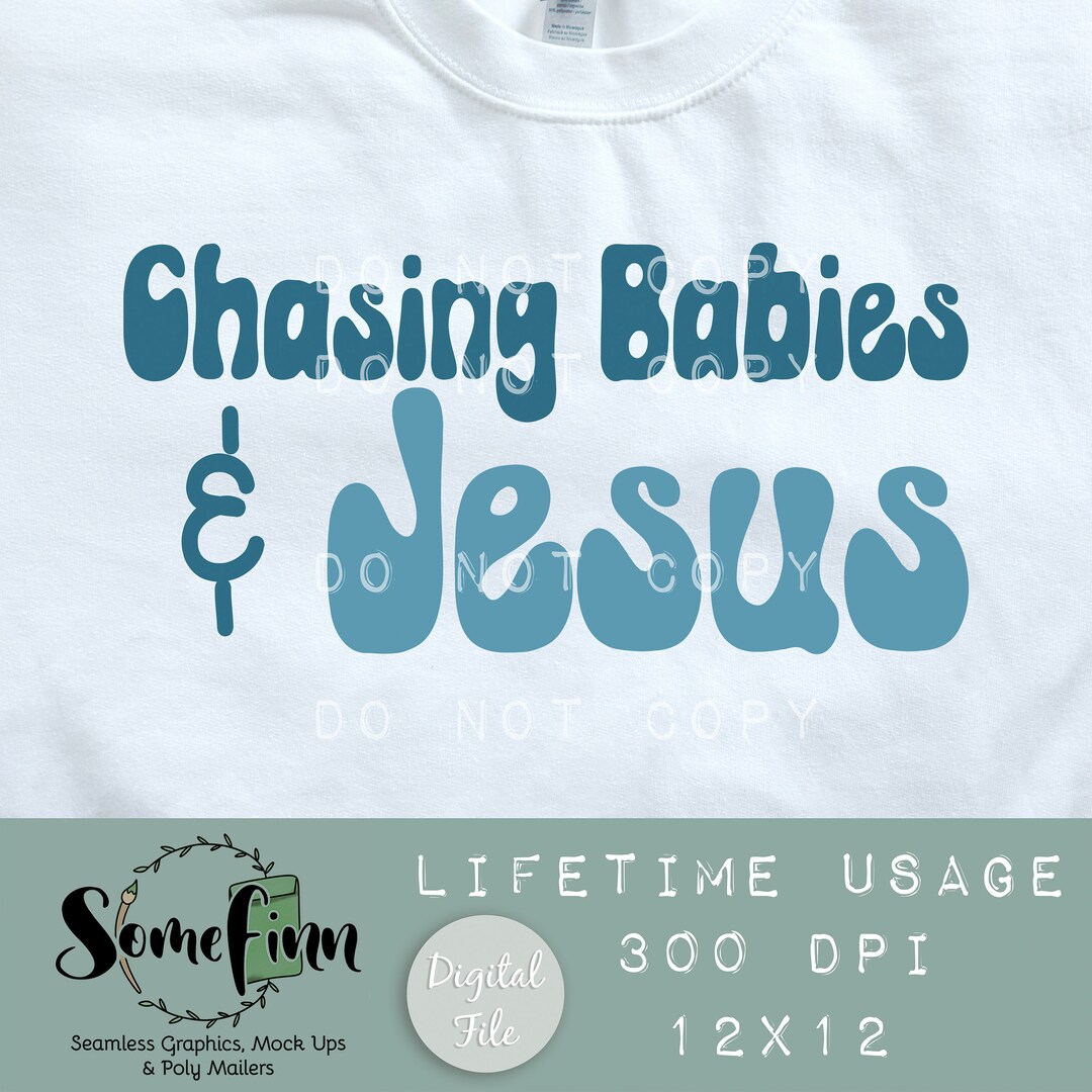 Chasing Babies & Jesus PNG, Jesus Digital Download, God Christian ...