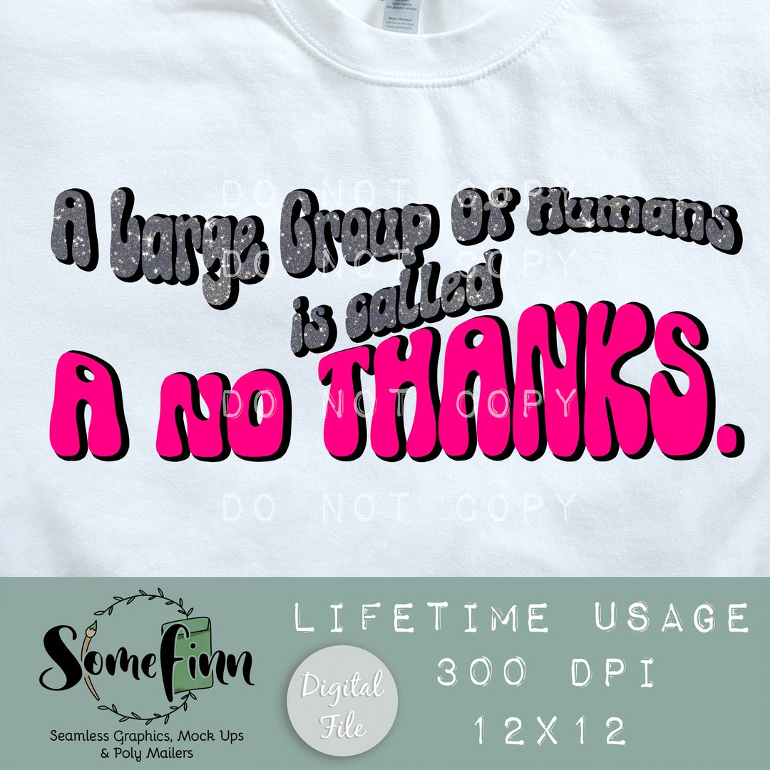 NO THANKS PNG, Funny Png, Trendy Clipart, Relatable Digital Download ...