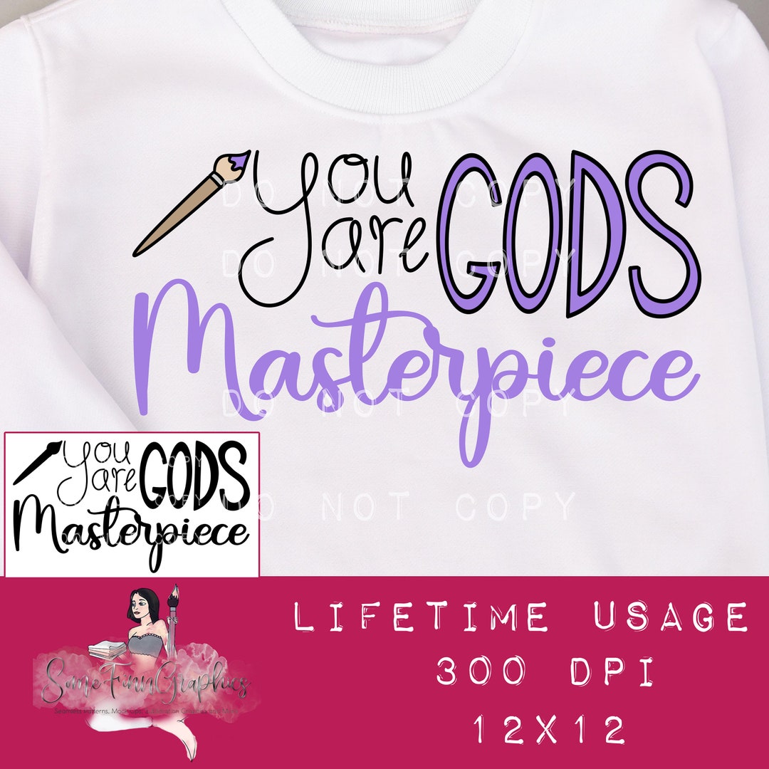 You Are Gods Masterpiece PNG, Jesus Digital Download, God Christian ...