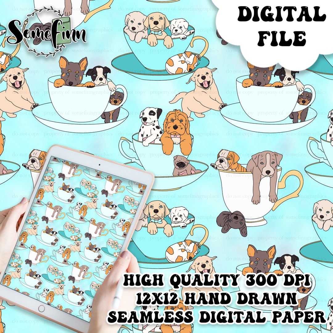 Pups in a Cup Digital Paper, Seamless Tea Party Dog Pattern for Fabric ...