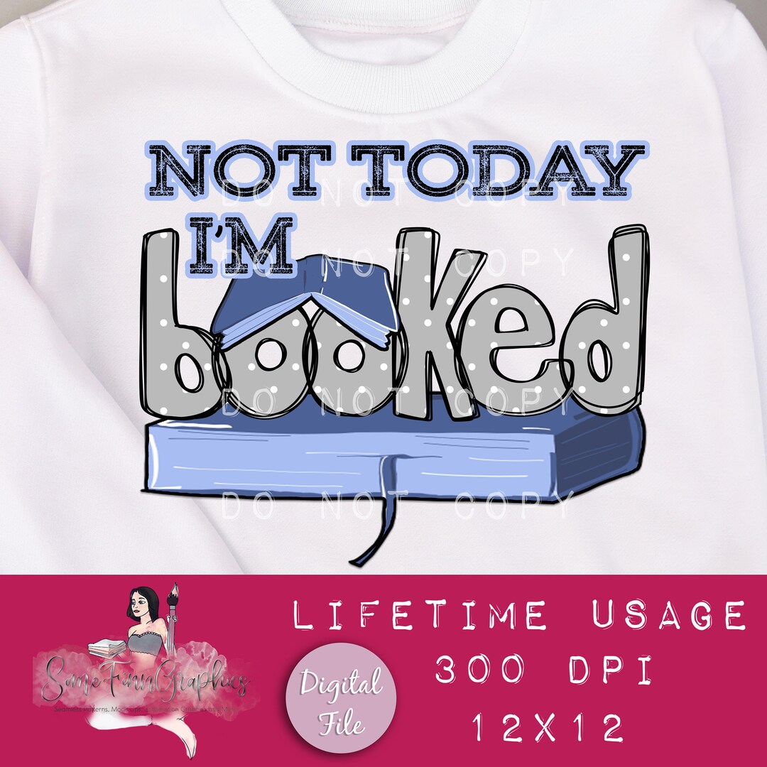 Not Today, Im Booked PNG, Reading Png, Booktok Clipart, Books Words ...