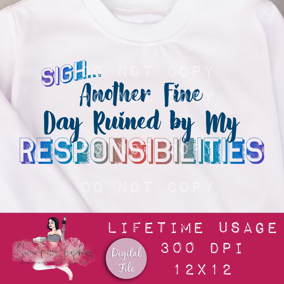 Responsibilities PNG, Funny Png, Trendy Clipart, Digital Download ...
