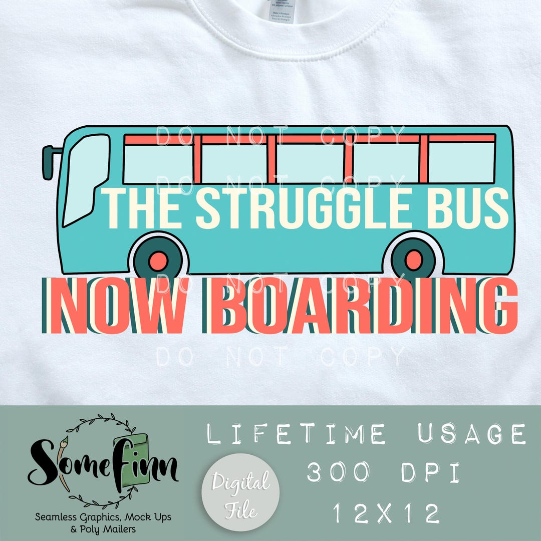 Struggle Bus Digital Graphic - Bus Clip Art PNG, Funny Printable ...