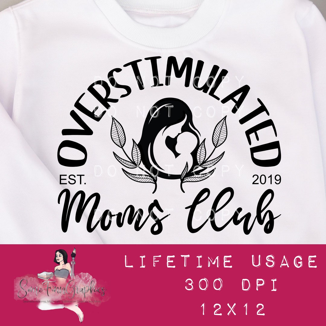 Overstimulated Mom Club PNG, Mom Life Sublimation Design, Mama Clip Art ...