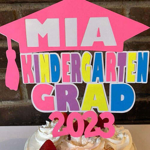 Kindergarten Graduation Cake Topper Kindergarten Graduation - Etsy