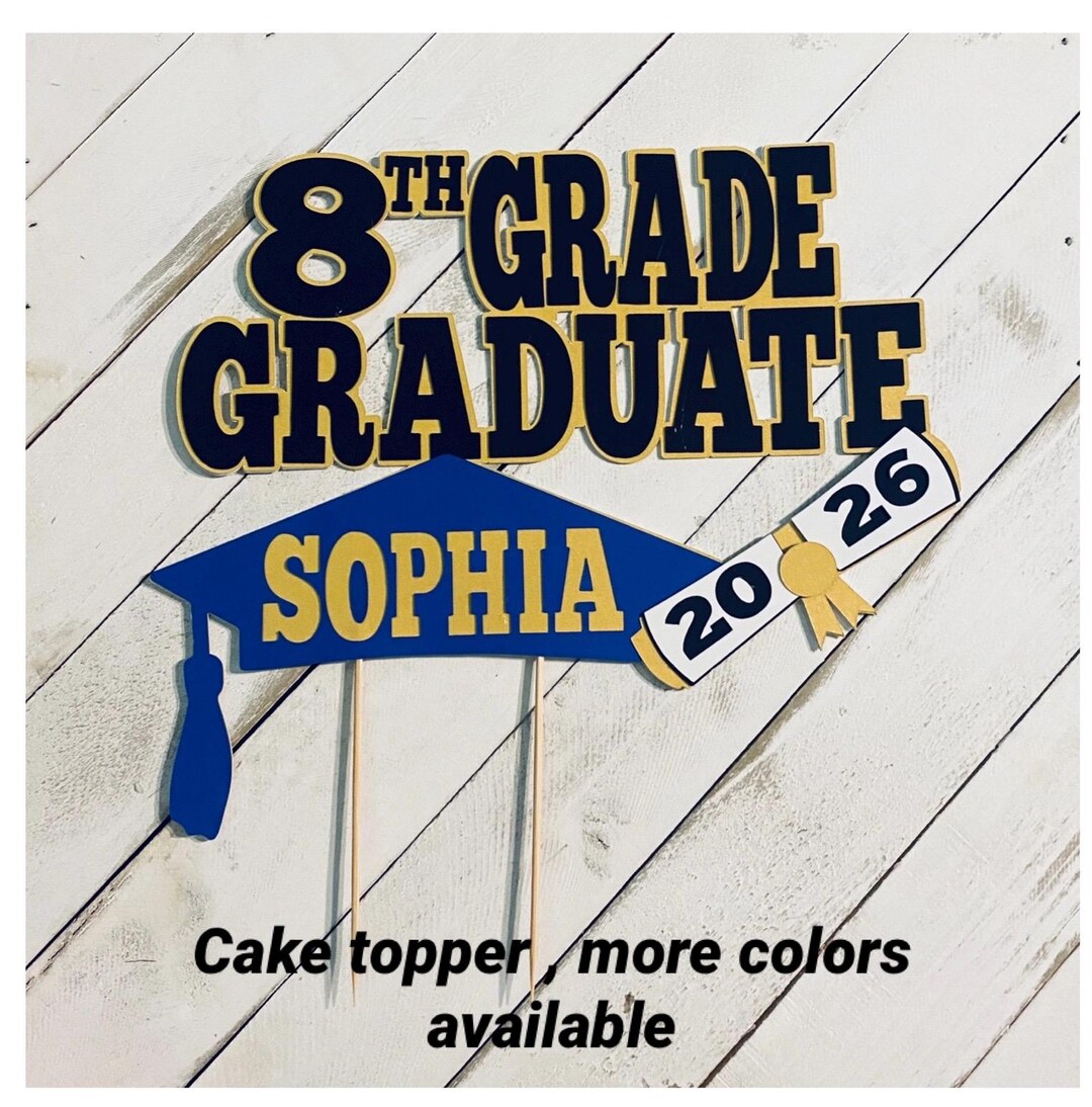 8th Grade Cake Topper ,8th Grade Graduation Cake Topper, Graduation ...
