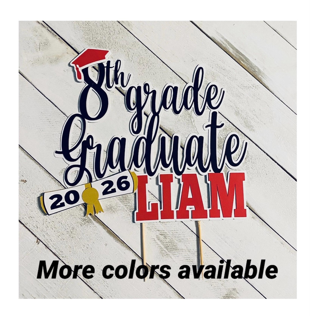 8th Grade Cake Topper, 8th Grade Graduation Cake Topper, Graduation ...