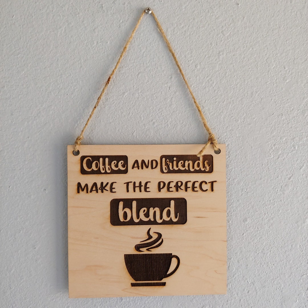 Coffee / Wall Decor / Home Decor / Wood Sign / Wood Burning / Laser ...