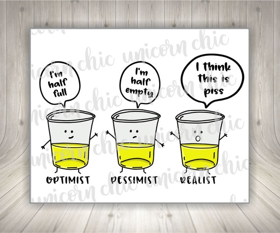 Optimist Pessimist Realist Sublimation Transfer I Think This Etsy