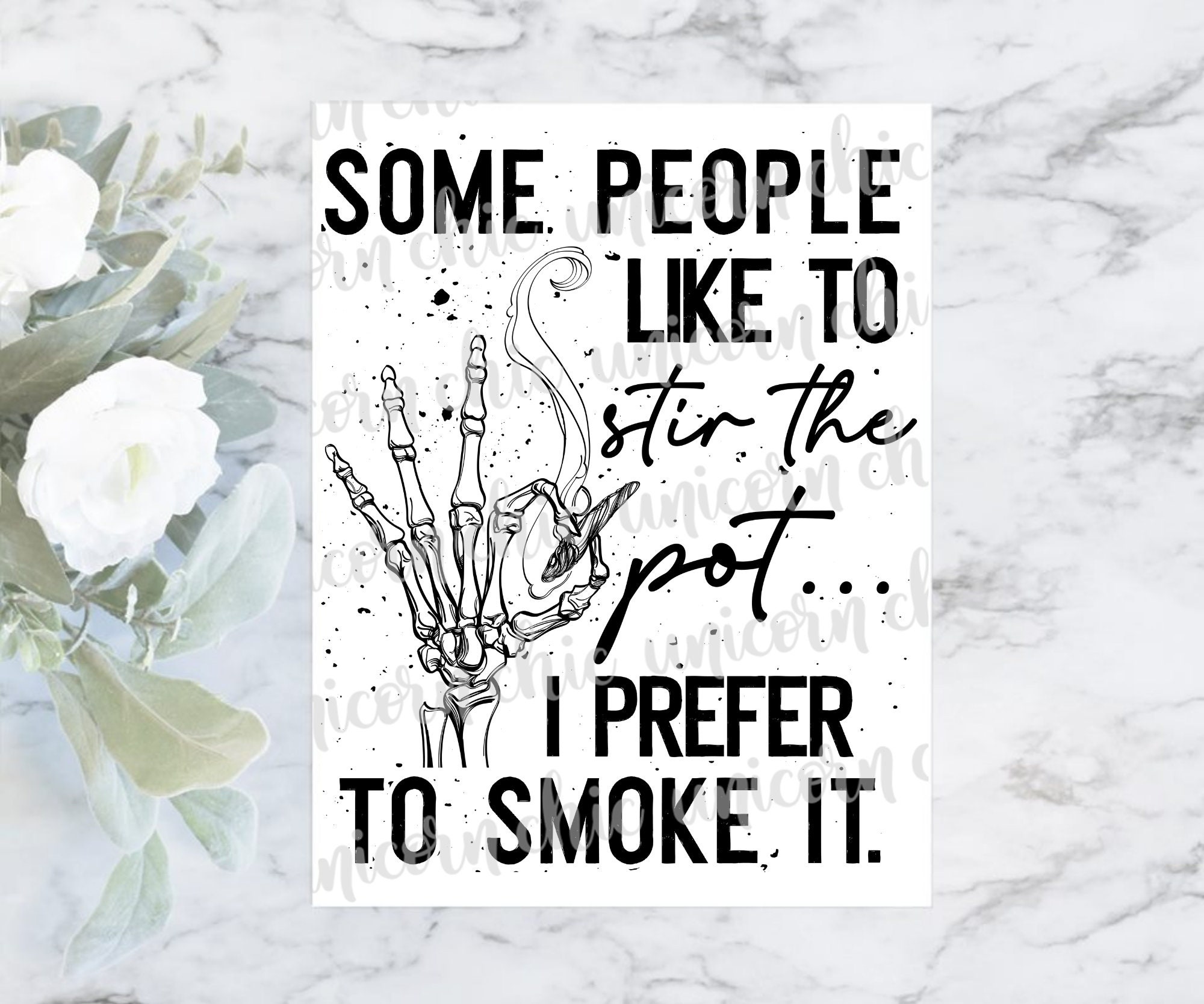 Some People Like to Stir the Pot I Prefer to Smoke It - Etsy Some People Like to Stir the Pot I Prefer to Smoke It - Etsy