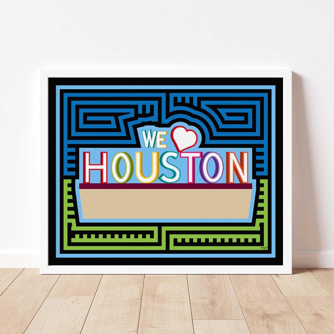 We Love Houston Sign Mola-inspired Art Print (daytime), Houston Iconic ...