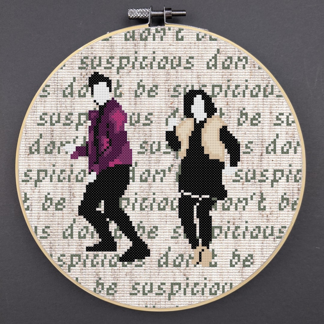 Don't Be Suspicious Cross Stitch Pattern - Instant PDF Download - Etsy