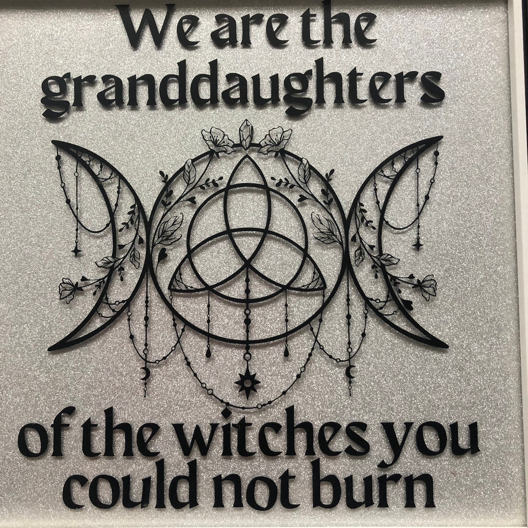 We Are the Granddaughters of Witches You Could Not Burn, Inspirational ...