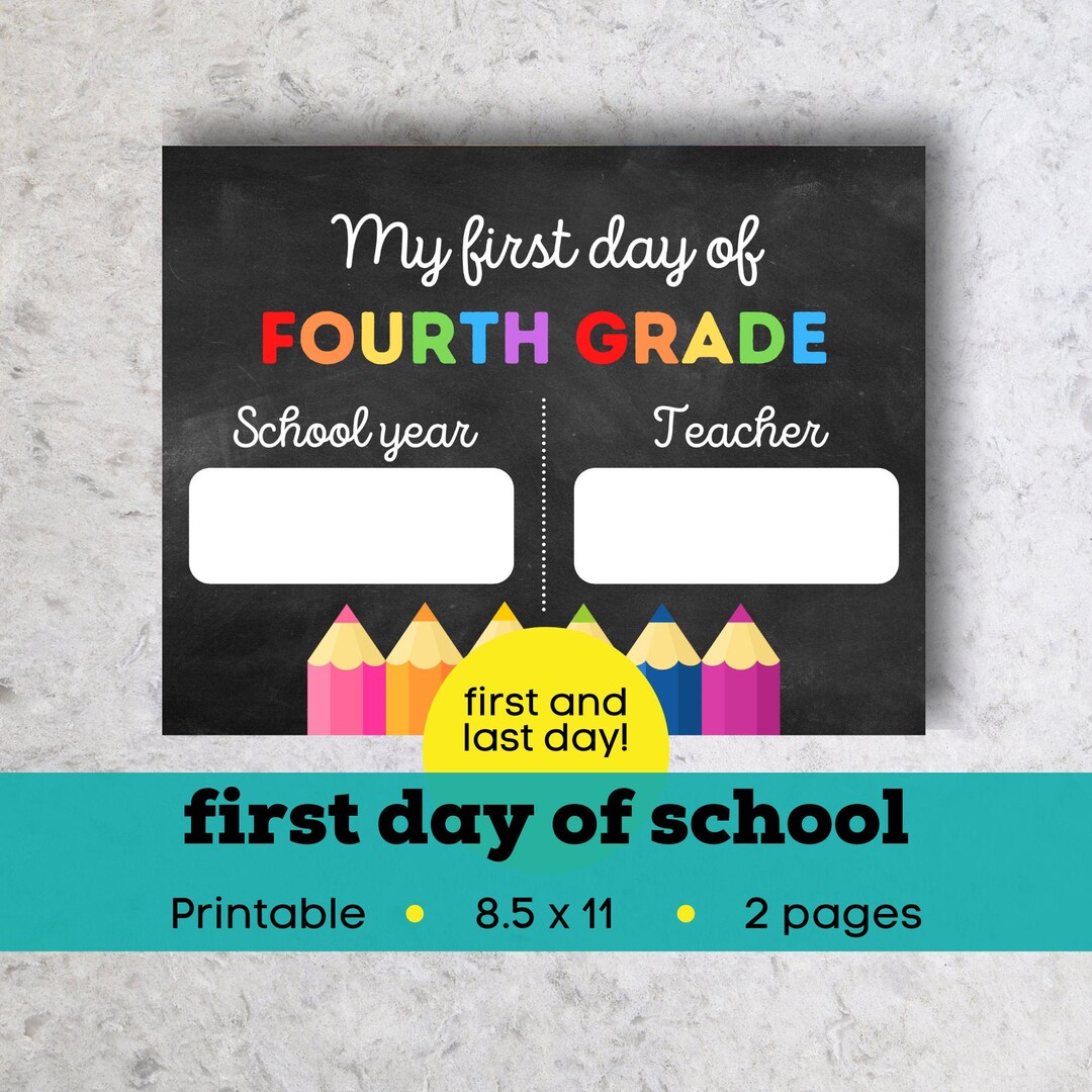 First Day of Fourth Grade Sign, Last Day of Fourth Grade Sign ...