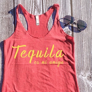 Tequila Es Mi Amigo, Tequila Tank Top, Tequila Shirt, Workout Tanks ...