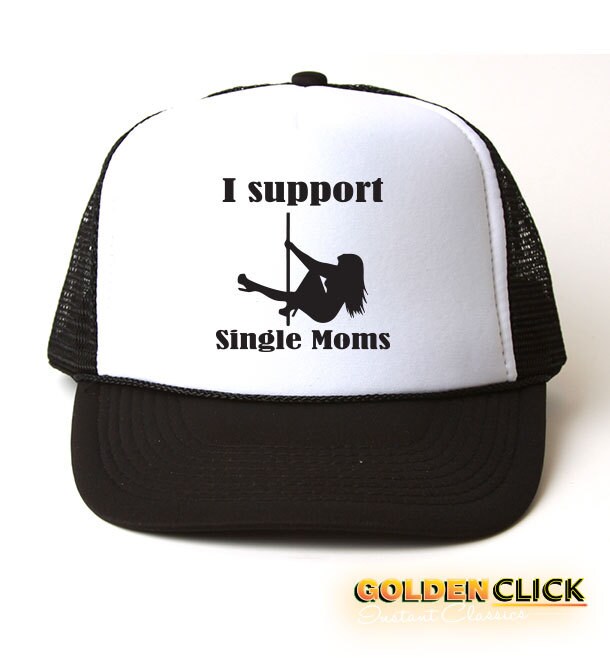 I Support Single Moms Striper Pole Trucker Hat - Etsy