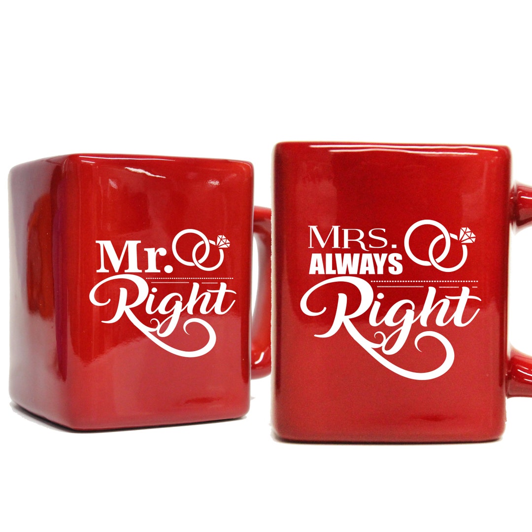 Mr Right Mug, Mrs Always Right Coffee Mug, Mr and Mrs Mugs, Coffee Mug ...