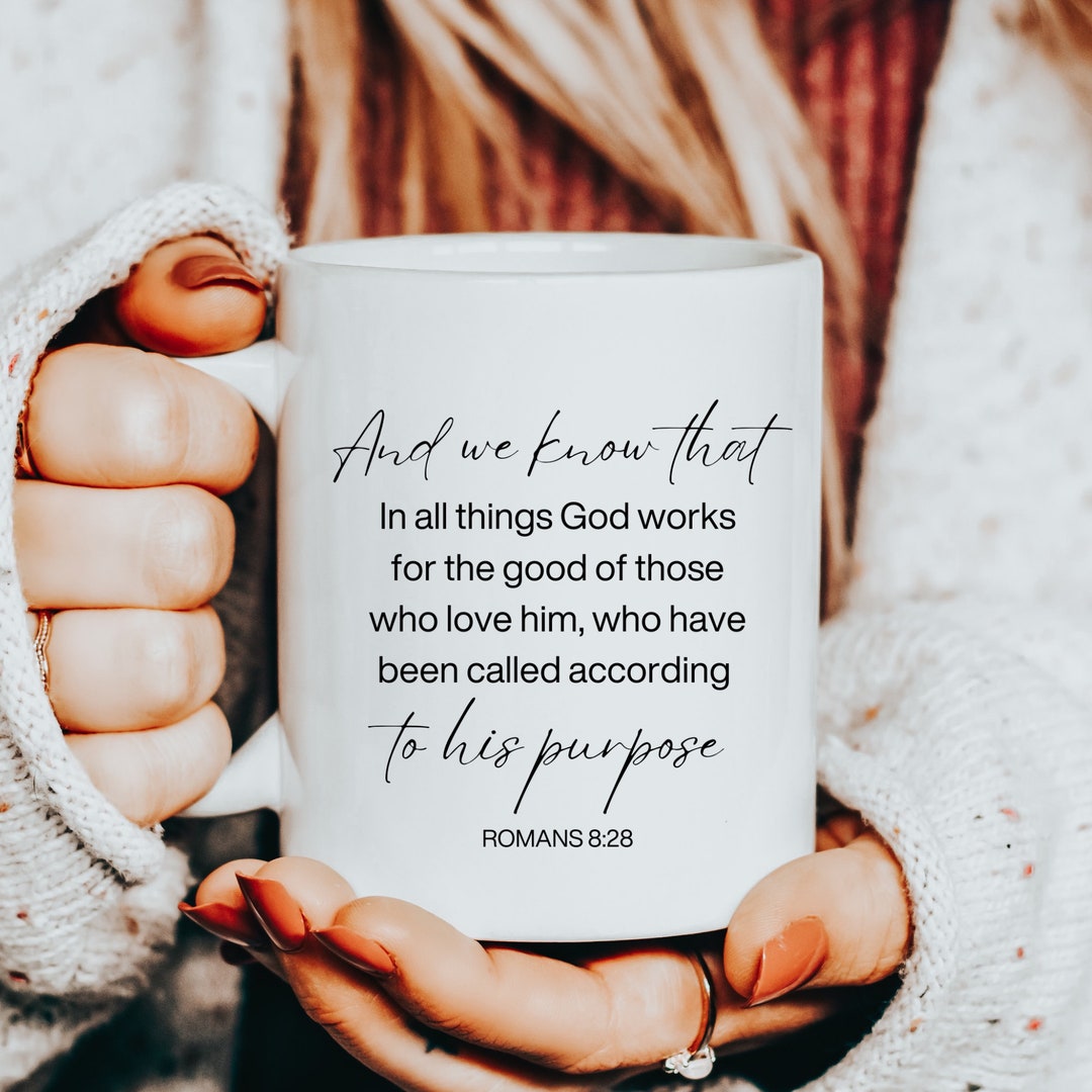 Romans 8:28 Faith Coffee Mug, Christian Coffee Cup, Jesus and Coffee ...