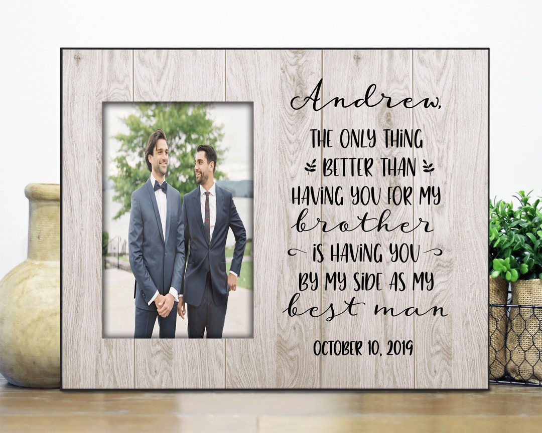 Best Man Gift to Brother / Best Man Proposal / Best Man Picture Frame ...
