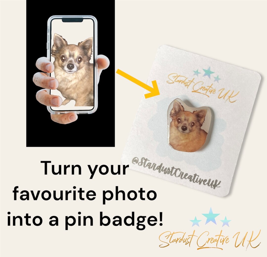Your Favourite Photo as a Pin Badge, Custom Pet Pin, Dog Photo Badge ...