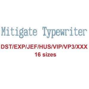 Mitigate Typewriter™ Block Embroidery Font Dst/exp/jef/hus/vip/vp3/xxx ...