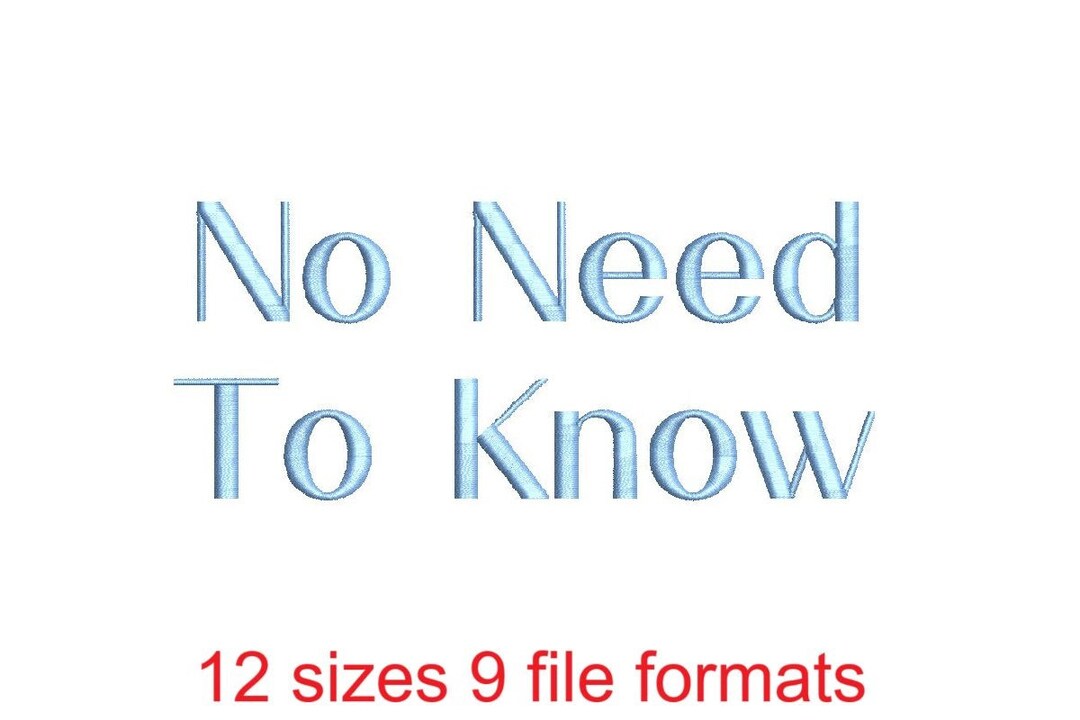 No Need to Know Embroidery Font - 12 Sizes and 9 File Formats - Etsy