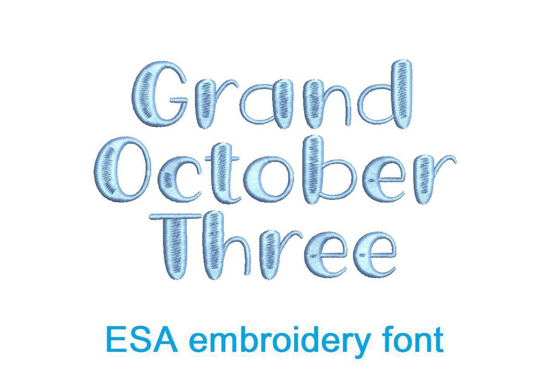 Grand October Three ESA Embroidery Font With Commercial License (SNAS ...