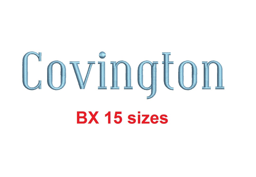 Covington Embroidery BX Font Sizes 0.25 (1/4), 0.50 (1/2), 1, 1.5, 2, 2 ...