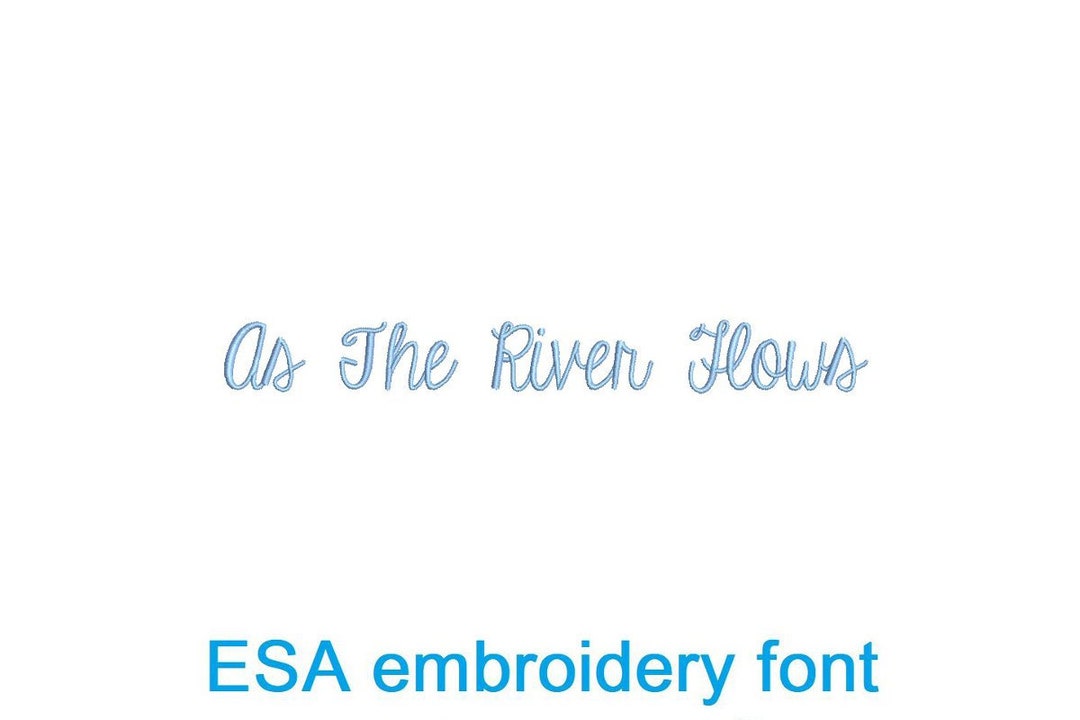 As the River Flows ESA Embroidery Font - Etsy