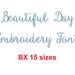 Beautiful Day Script Embroidery BX Font Sizes 0.25 (1/4), 0.50 (1/2), 1 ...