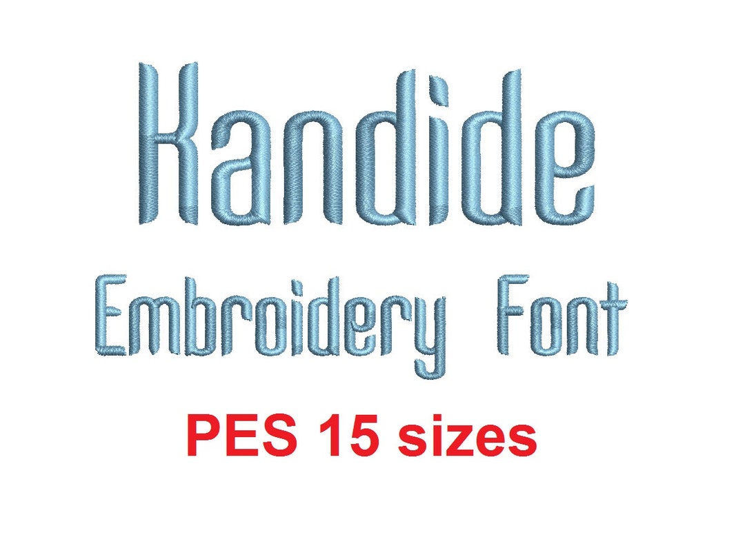 Kandide Embroidery Font PES Format 15 Sizes Instant Download 0.25, 0.5 ...