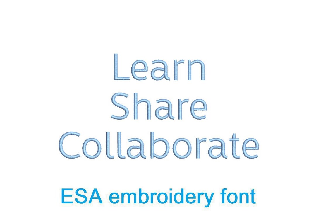 Learn Share Collaborate ESA Embroidery Font With Commercial License ...