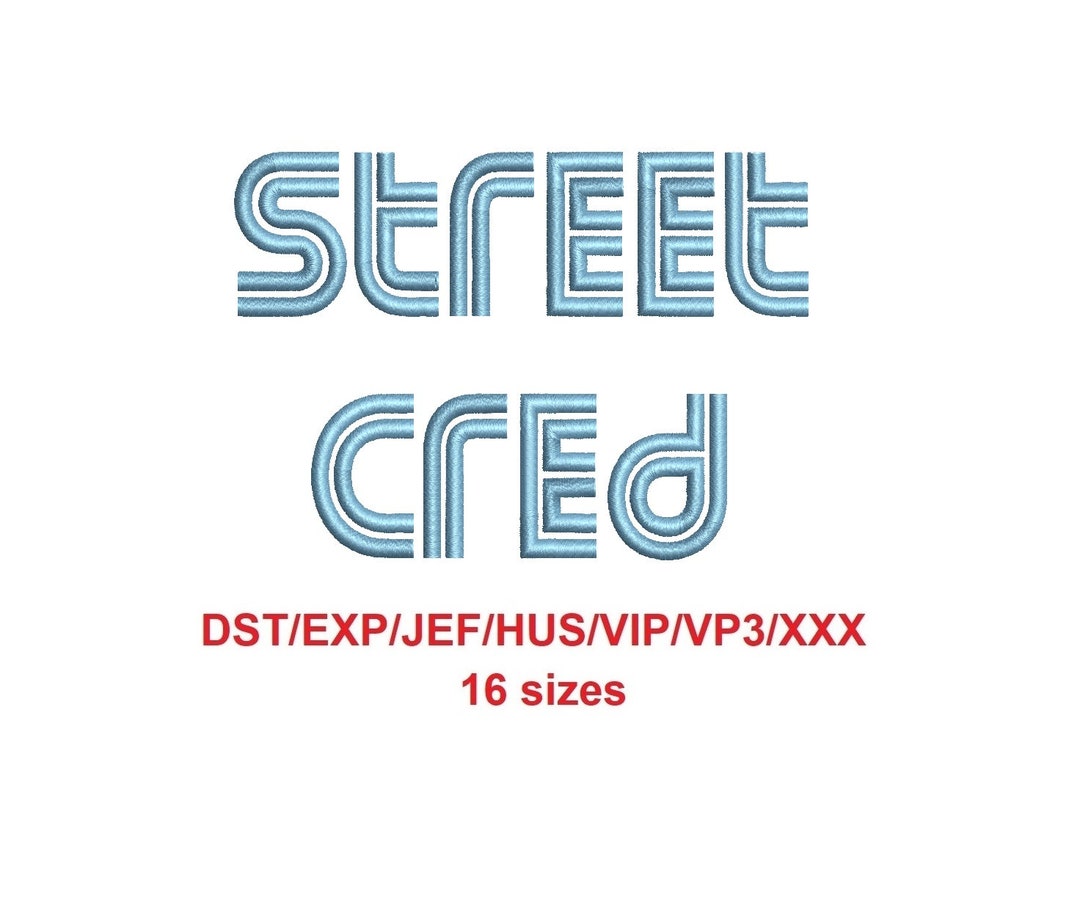 Street Cred™ Block Embroidery Font Dst/exp/jef/hus/vip/vp3/xxx 16 Sizes ...