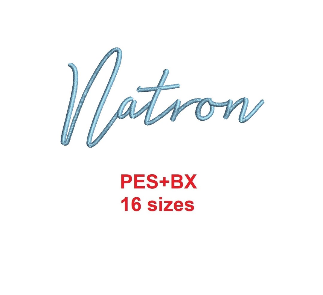 Natron Embroidery Font Formats PES+BX 16 Sizes French and English ...