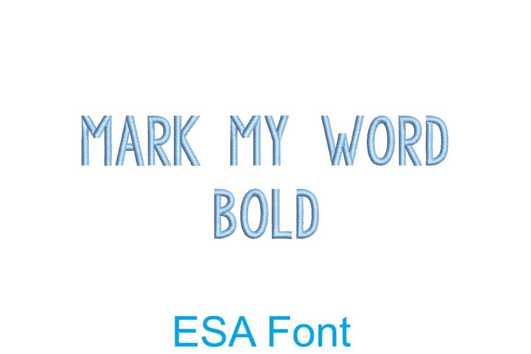 Mark My Word Bold ESA Embroidery Font - Etsy
