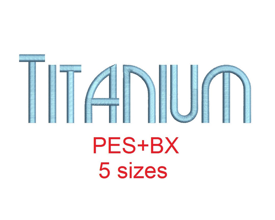 Titanium Embroidery Font Formats Bx (which Converts to 17 Machine ...